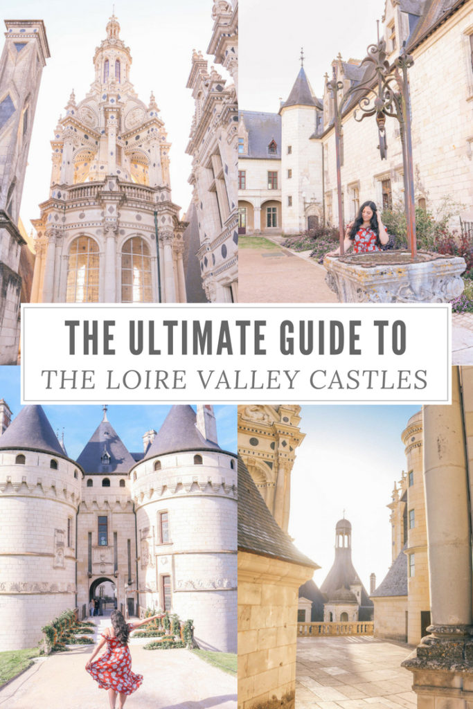 The ultimate guide to visiting the Loire Valley castles in France ...